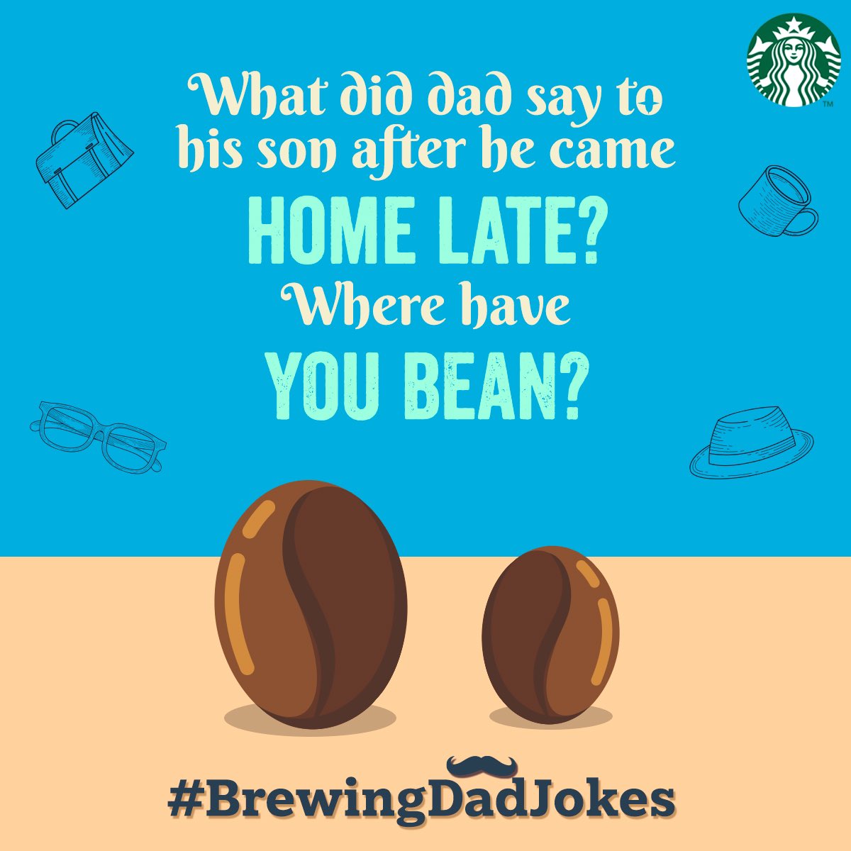 Starbucks India on Twitter: "Dad's got a joke game as strong as our coffee! Celebrate Father's ...