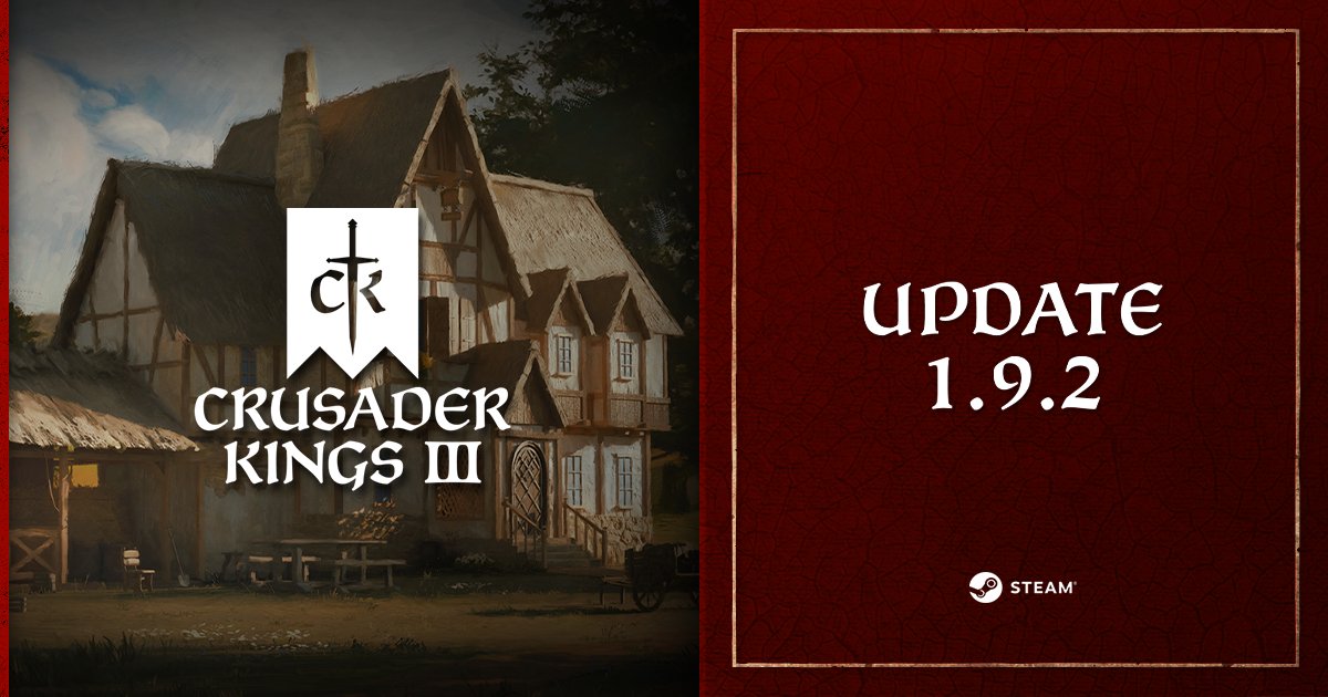 Crusader Kings III on Twitter: "PC Update 1.9.2 resolves a number of issues that affected #CK3 ...