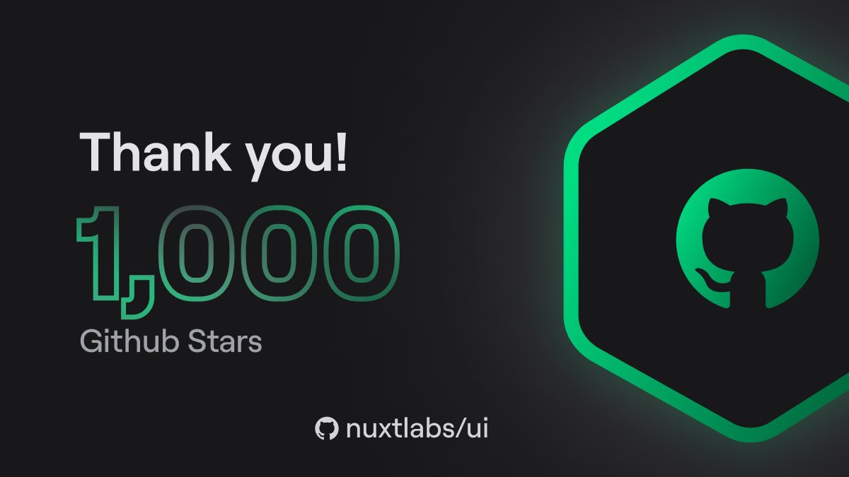 NuxtLabs on Twitter: "1,000 GitHub stars in a month⭐️ What an amazing community, thank you 💚 ...