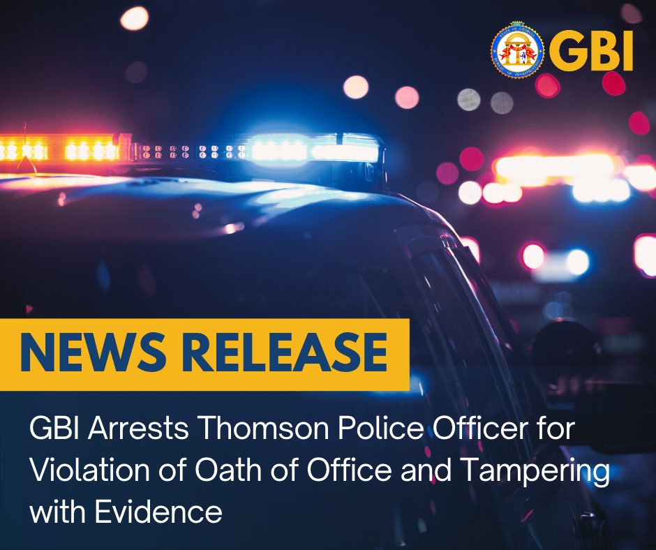 Ga Bureau Of Investigation On Twitter Thomson Pd Officer Arrested