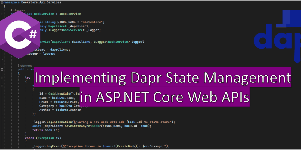 Aspnet Core News On Twitter Implementing Dapr State Management In Asp Net Core Web Apis By