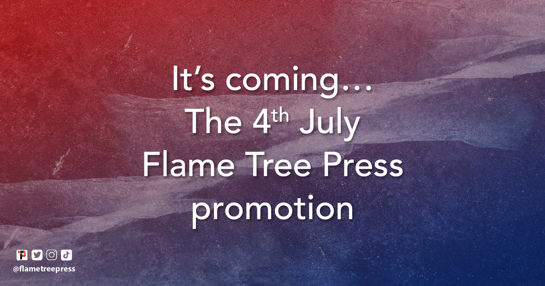 Flame Tree Press Team on Twitter: "The notorious Flame Tree 4th July promotion is back! This ...