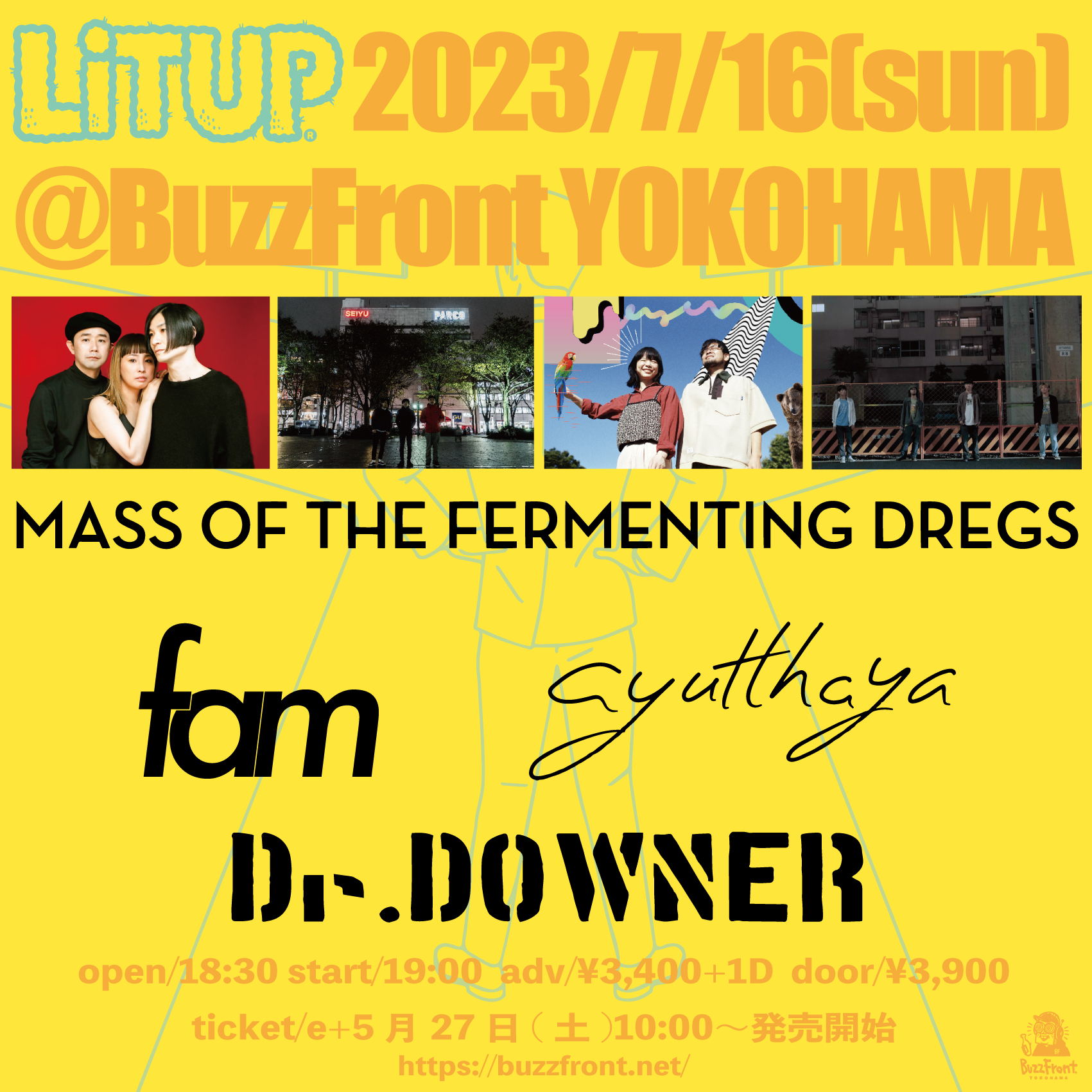 BuzzFront YOKOHAMA on Twitter: "【バンド予約、BuzzFront予約解禁】 7月16日(日)"Lit up" fam MASS OF THE ...