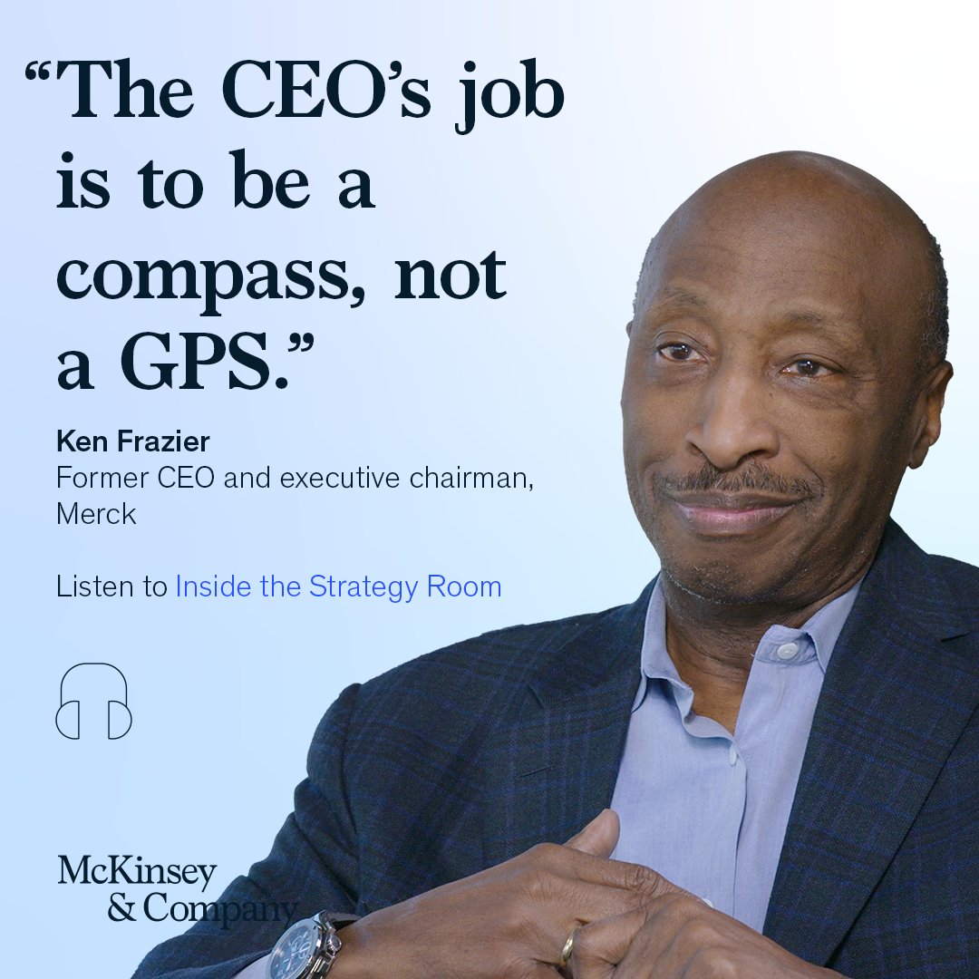 McKinsey & Company on Twitter: "Ken Frazier, former #CEO and executive chairman at #Merck ...