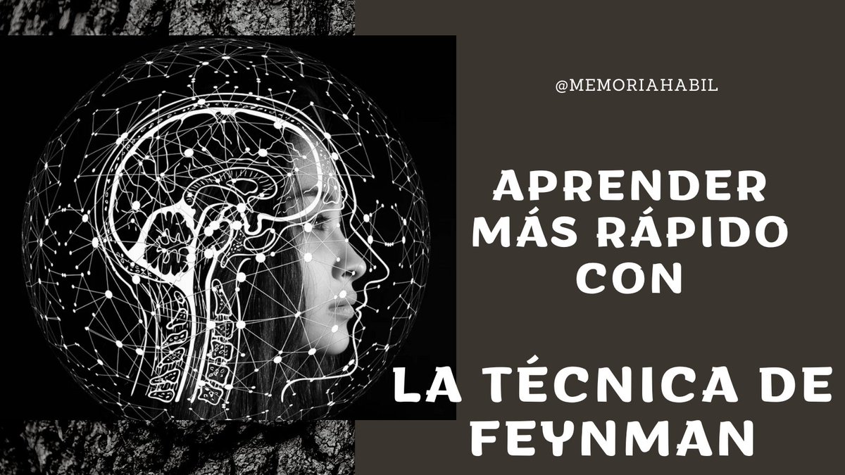 Hoy quiero hablarte de la técnica de Feynman para aprender más rápido 🧠 ...