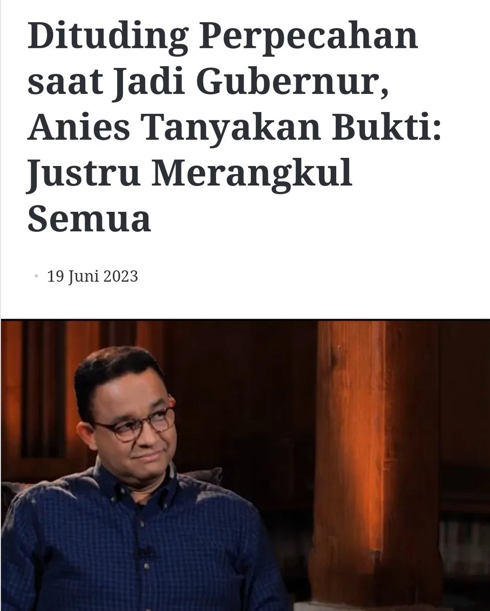 Relawan Anies Baswedan on Twitter: "https://relawananies.id/2023/06/19/dituding-perpecahan-saat ...