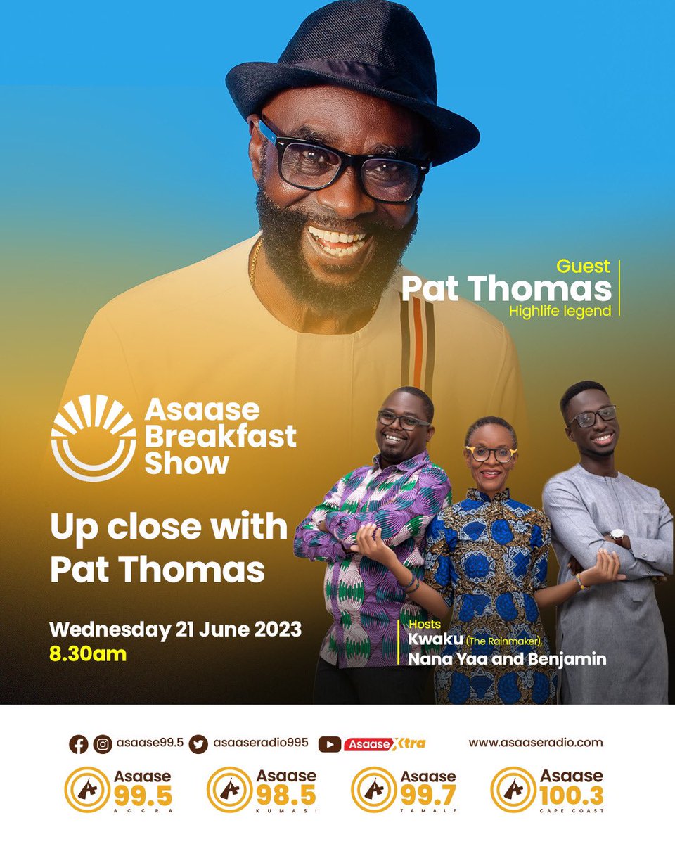 Asaase 99.5 Accra on Twitter: "Upclose and personal with Highlife legend, Pat Thomas tomorrow on ...