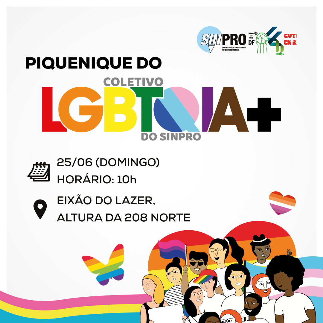 Sinpro Df On Twitter Piquenique Do Coletivo Lgbtquia Da Secretaria