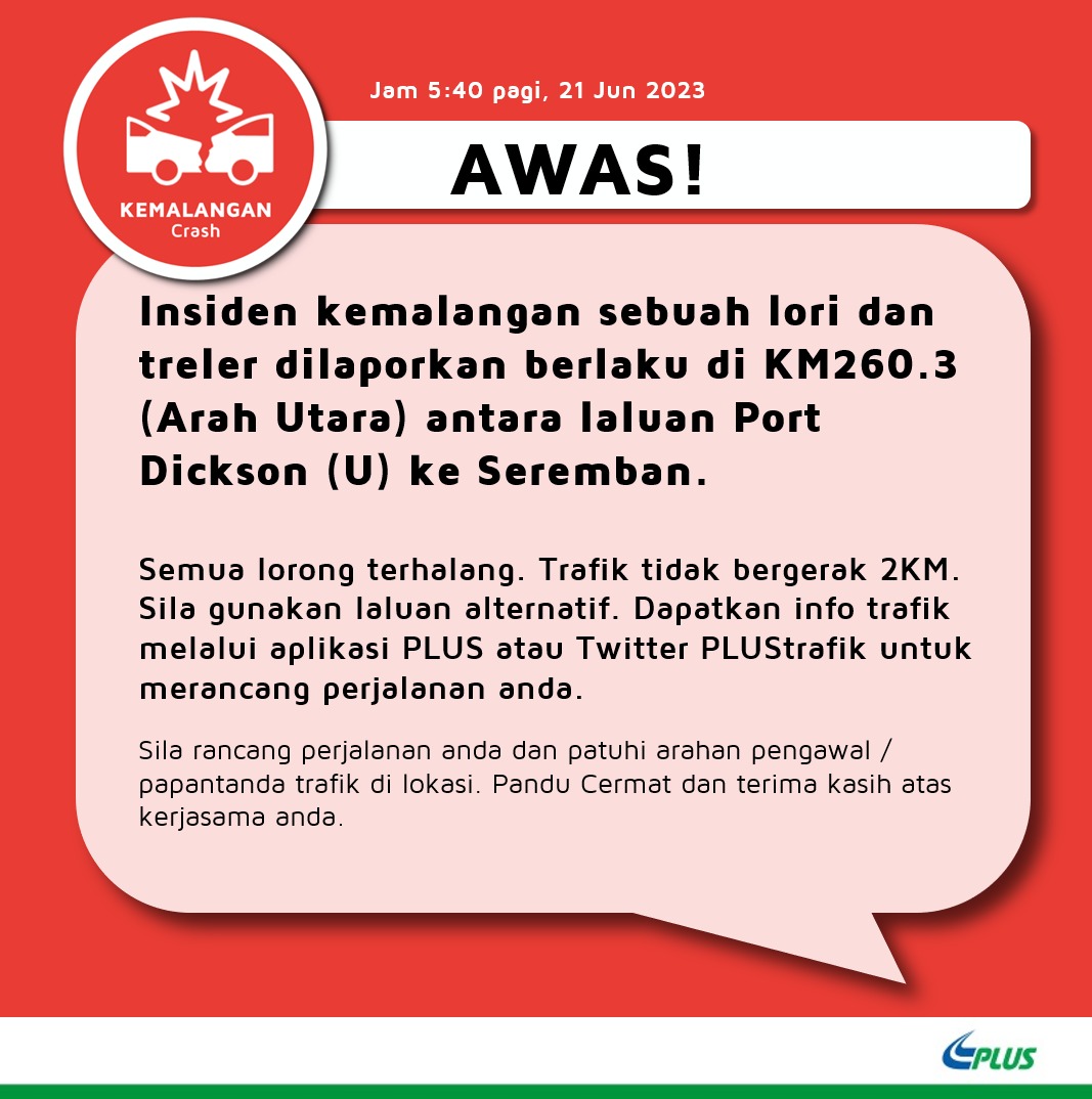 plusline1800880000 on Twitter: "05:40hrs Status terkini, semua lorong masih terhalang. Trafik ...