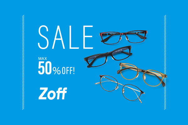 Zoff_INFO on Twitter: "👓人気商品も最大50パーセントoff！👓 Zoffの夏セール、店頭は見に行ってみましたか？ トレンド型をゲットしたい方は、在庫がなくなる可能性も ...