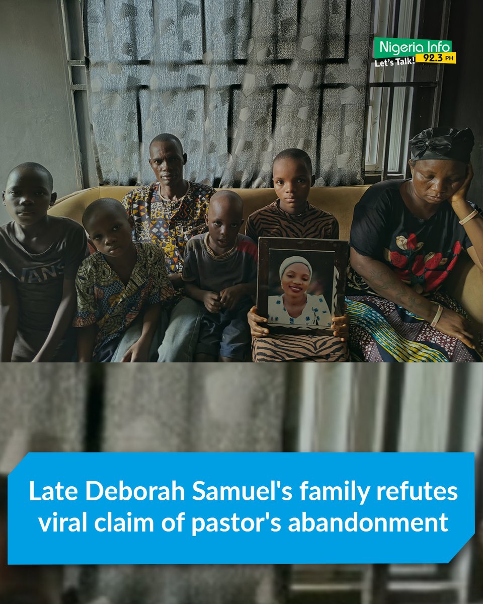 NigeriaInfoPH on Twitter: "The family of the late Deborah Samuel has relocated to their ...