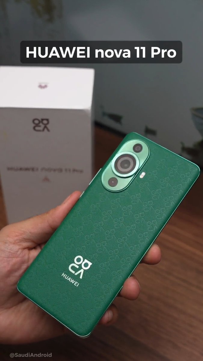 سعودي أندرويد on Twitter: "نظرة على هاتف هواوي نوفا 11 برو📱🟢🟢 خلفية جلدية شاشة اوليد 120Hz زجاج ...