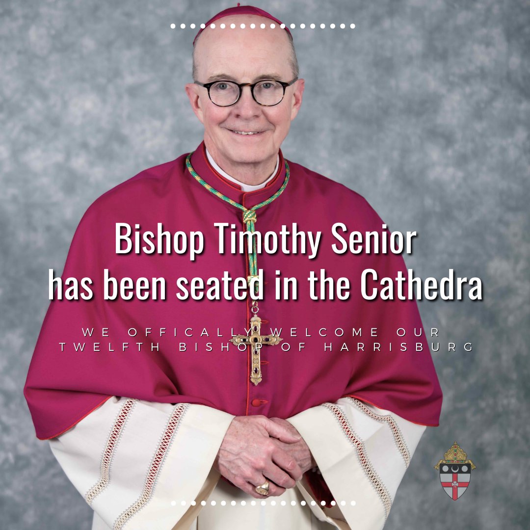 Diocese of Harrisburg on Twitter: "HAPPENING NOW: The Installation of Bishop Senior as the ...