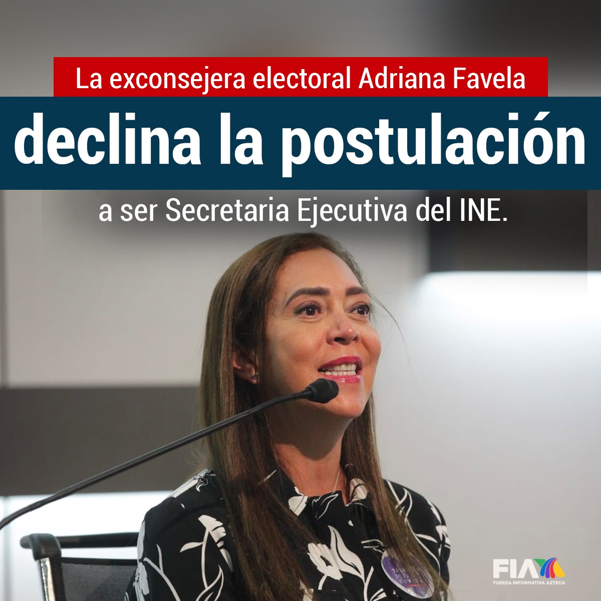 Fuerza Informativa Azteca on Twitter: "🚨#ÚLTIMAHORA | Adriana Favela declina la postulación a ...