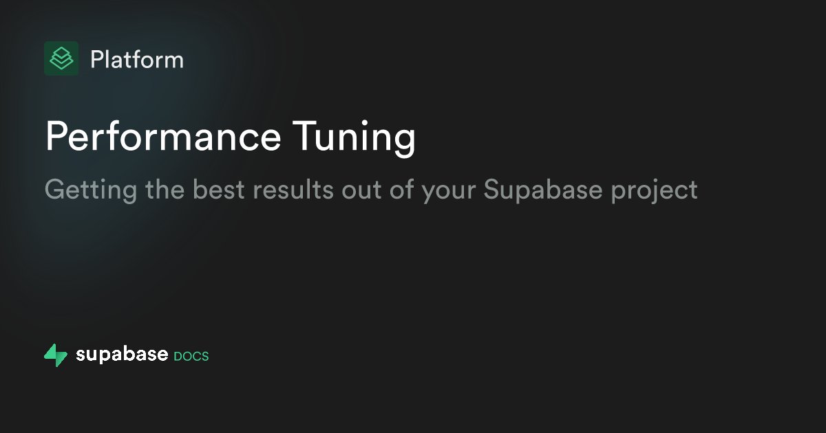 Supabase on Twitter: "Performance Tuning on Supabase: https://t.co/VoqeHSGmu2 https://t.co ...