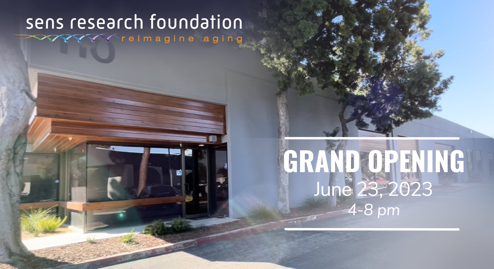 SENS Research Foundation on Twitter: "Please join us for our Grand Opening Event tomorrow! We ...