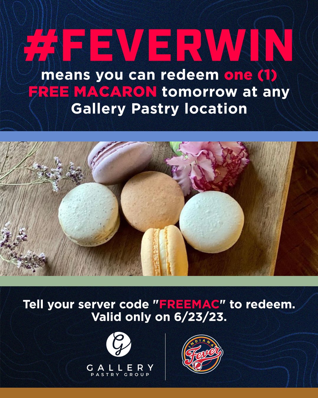Indiana Fever on Twitter: "#FeverWin means a free macaron at any Gallery Pastry location ...