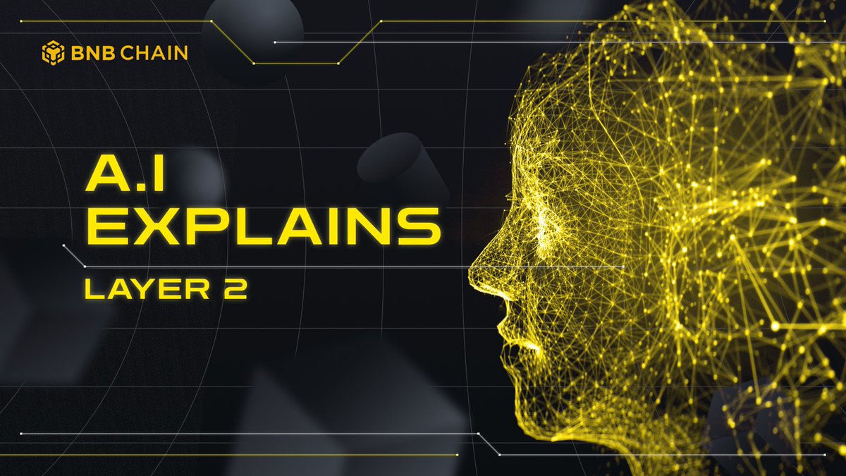 BNB Chain on Twitter: "We asked @Chain_GPT's A.I to explain Layer 2: "Layer 2 solutions scale ...