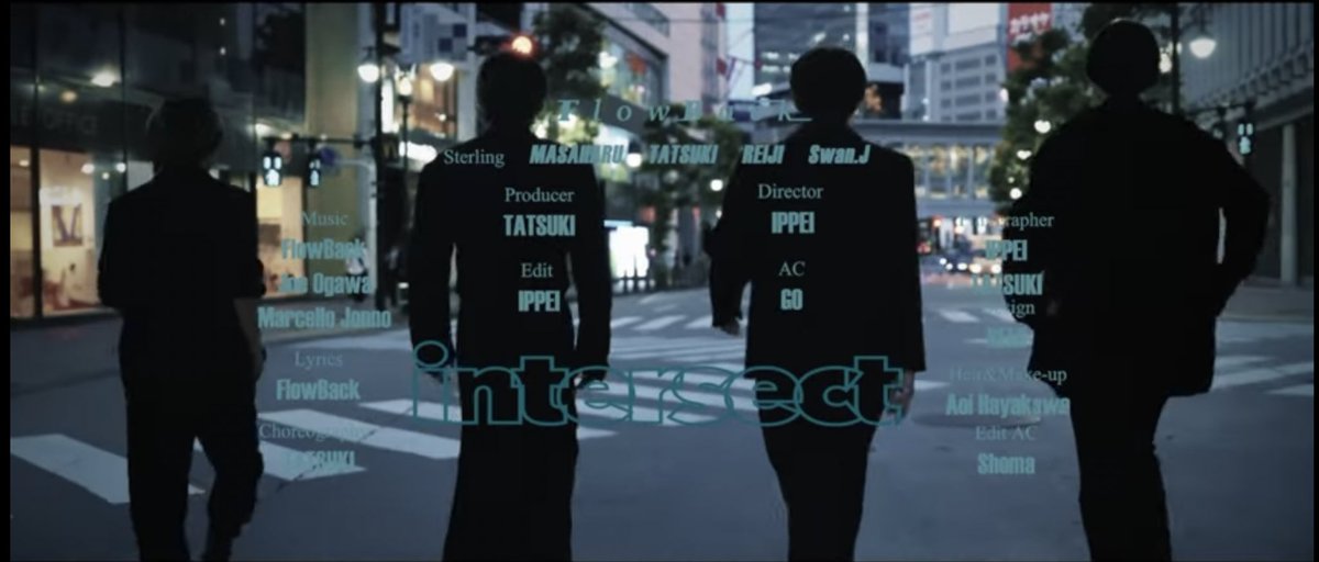 赤身🍣 on Twitter: "FlowBack 『intersect』Music Video https://youtu.be/CkxJvlGcWk4 @YouTubeより ...