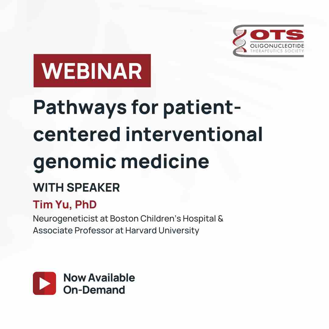 Oligonucleotide Therapeutics Society on Twitter: "Did you miss our webinar on “Pathways for ...