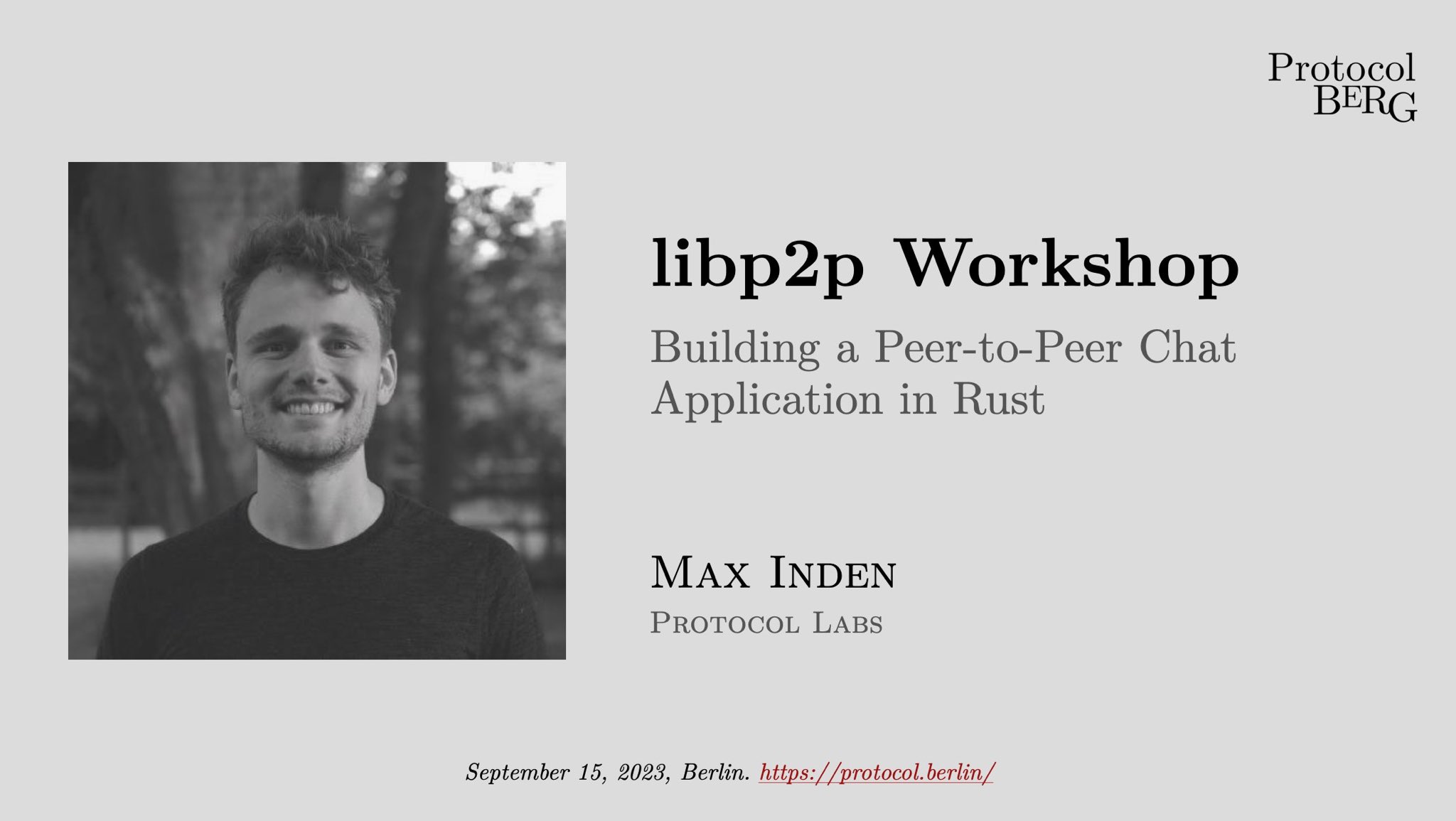 Protocol Berg on Twitter: "* @mxinden is stewarding @libp2p at @protocollabs. His workshop will ...