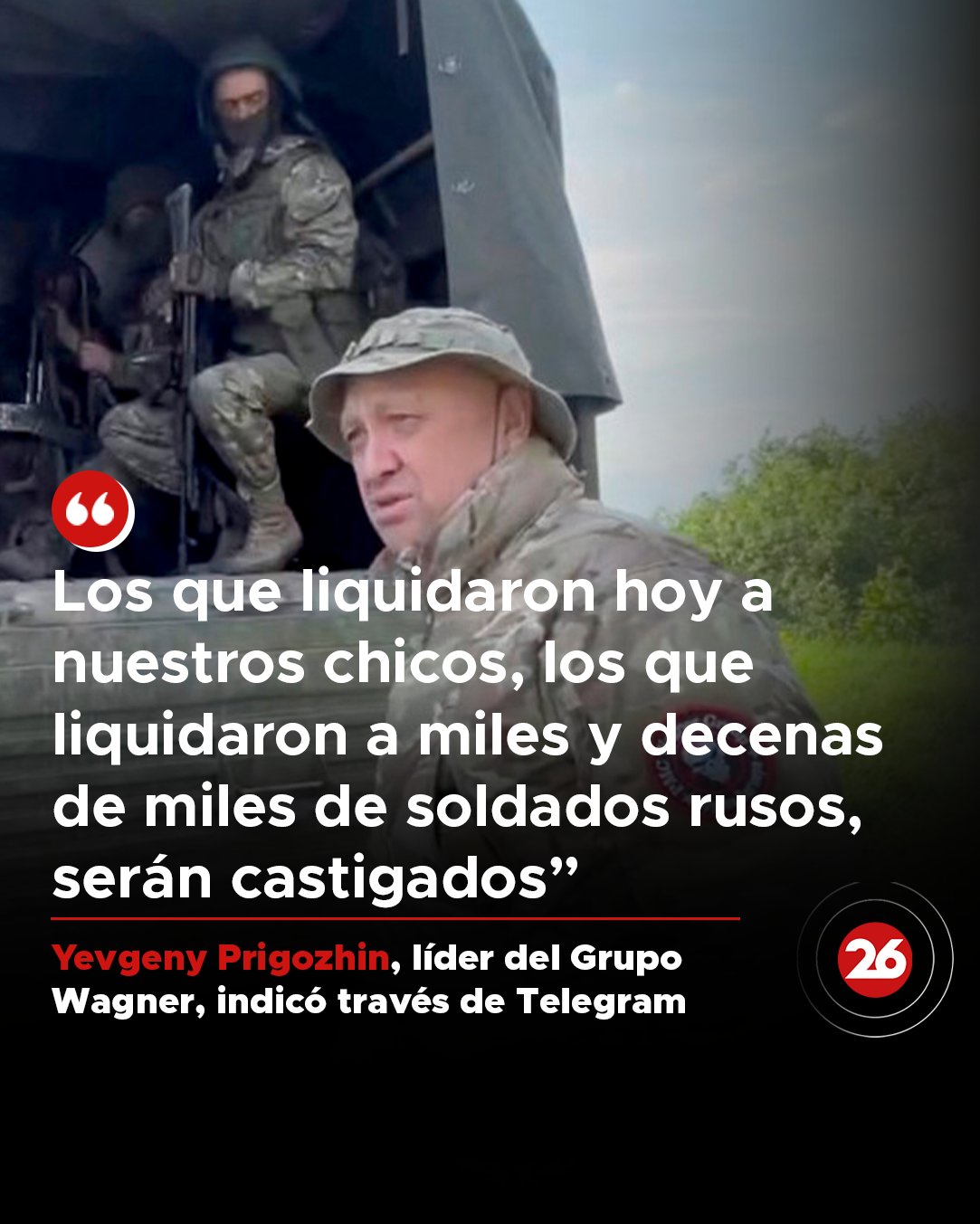CANAL 26 on Twitter: "🔴 TENSIÓN 🔴 👉 El jefe del Grupo Wagner, Yevgeny Prigozhin, acusó al ...