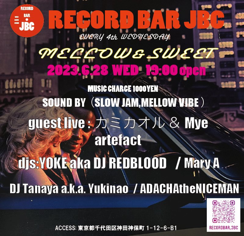 YOKE aka DJ REDBLOOD on Twitter: "第四水曜日はmellow & sweet！ 2023.6.28 水曜日 @recordbar_jbc mellow ...