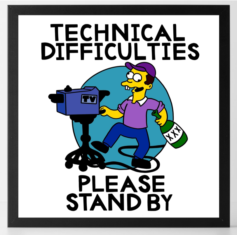 Technical Difficulties Please Stand By Simpsons