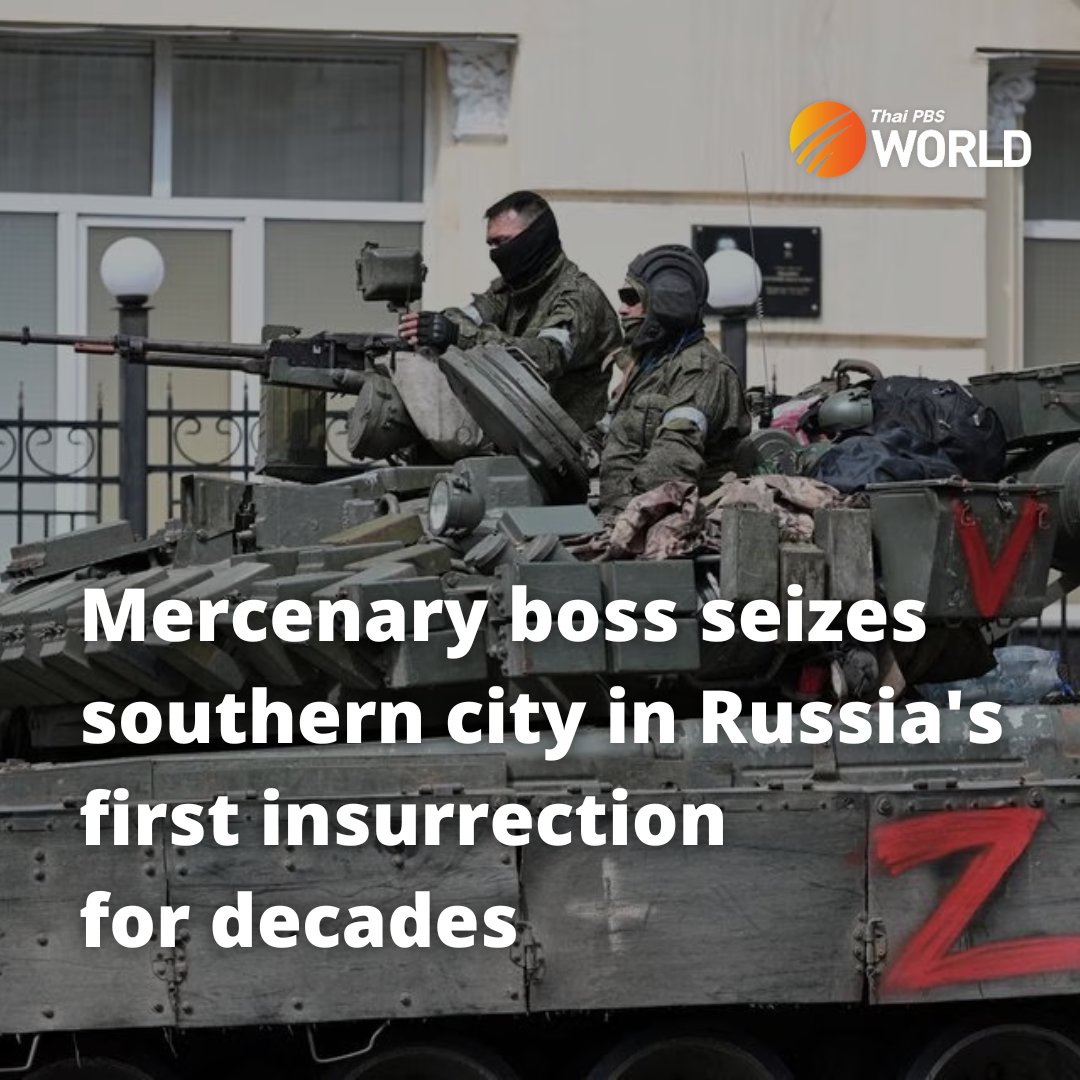 Thai PBS World on Twitter: "Russian President Vladimir Putin vowed to crush an armed mutiny ...