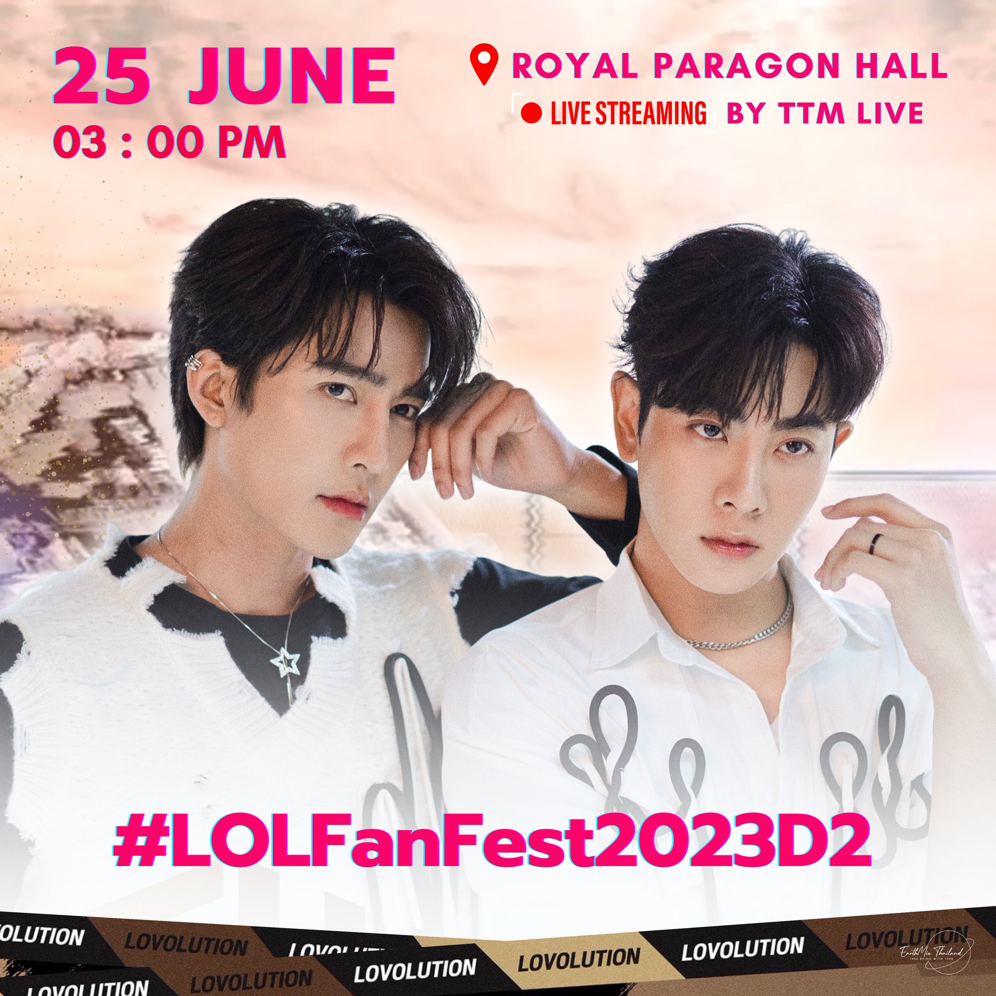 EarthMix Thailand on Twitter: "วันนี้พบกับความสนุกกันต่อใน LOVE OUT LOUD FAN FEST 2023 ...
