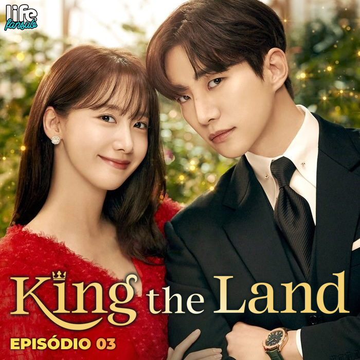 Life Fansub on Twitter: "KING THE LAND (2023) EPISÓDIO 03 País: Coreia do Sul Episódios: 16 ...