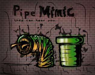 Ultra Inferno on Twitter: "Beware of the Pipe Mimic! They can't see, but they can hear. # ...
