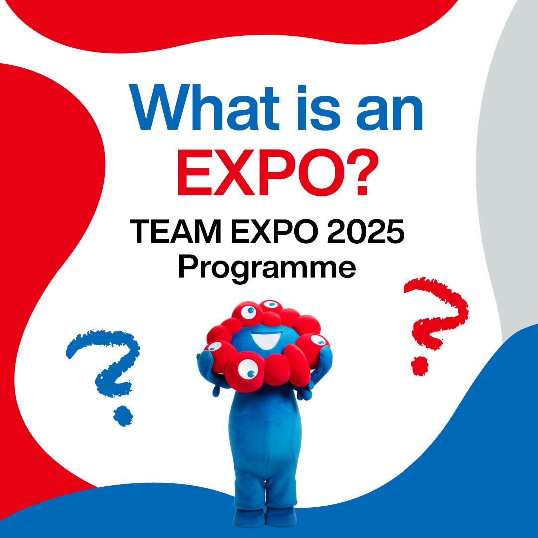 Expo2025 大阪・関西万博 on Twitter: " What is an EXPO TEAM EXPO 2025 Programme Join us in the TEAM EXPO ...