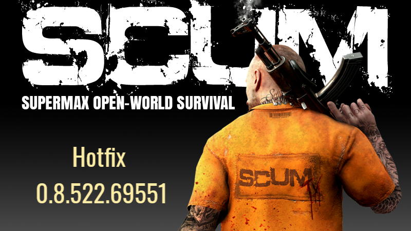 SCUM on Twitter: "Hello all, happy Monday! What better way to start the week but with a hotfix ...