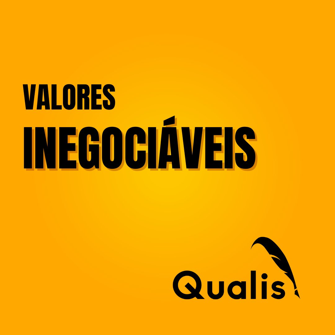 Qualis Editora on Twitter: "Valores inegociáveis! https://t.co/oUnwq1K1mV" / Twitter