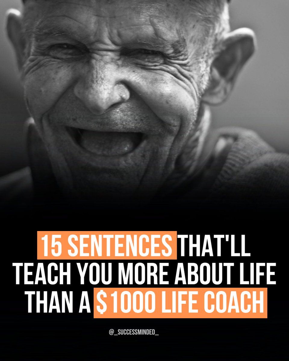 15 Sentences That'll Teach You More About Life, Than a $1000 Life Coach ...