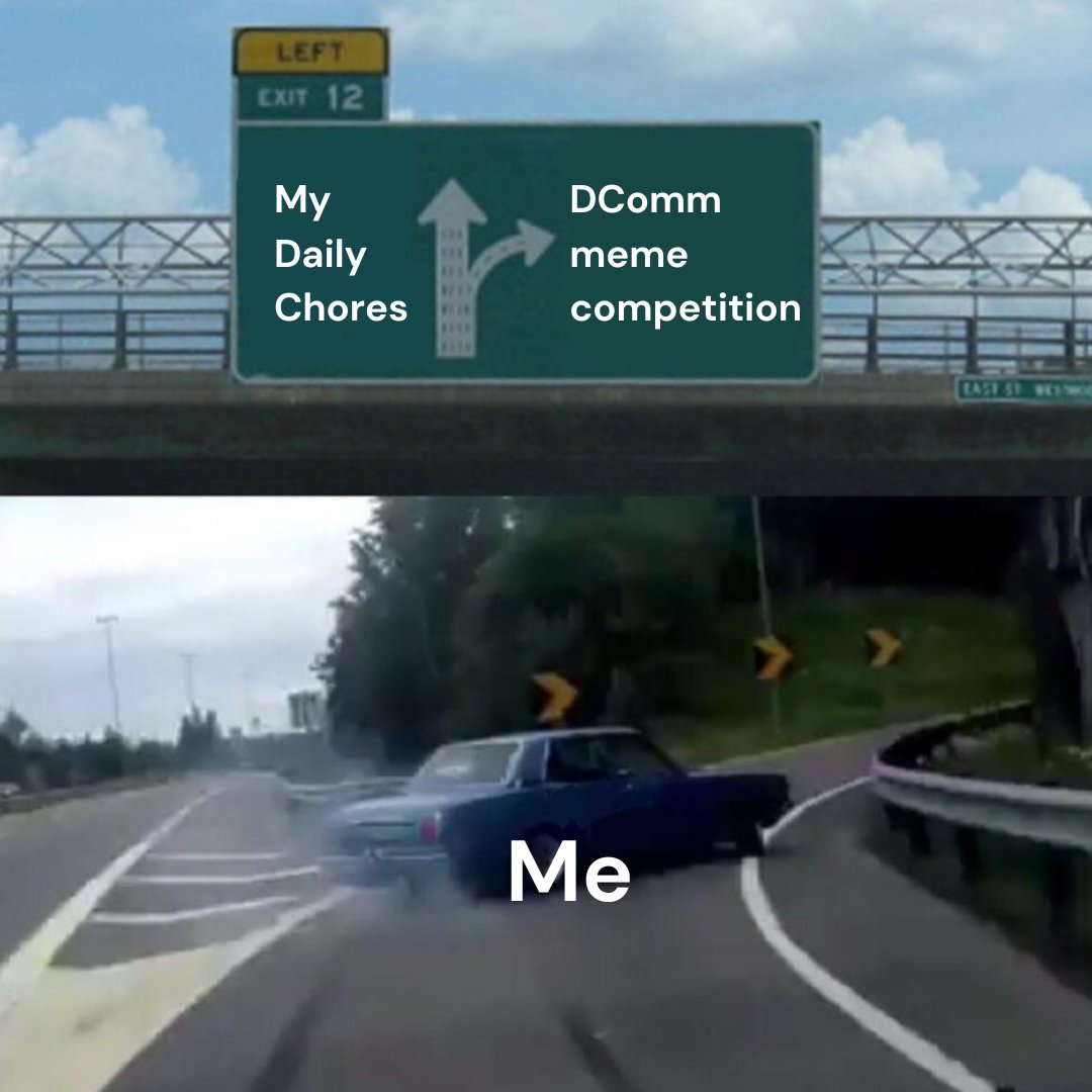 DComm on Twitter: "DComm MEME Competition is Now Live! 🥳🥳 Unleash your creativity and share your ...