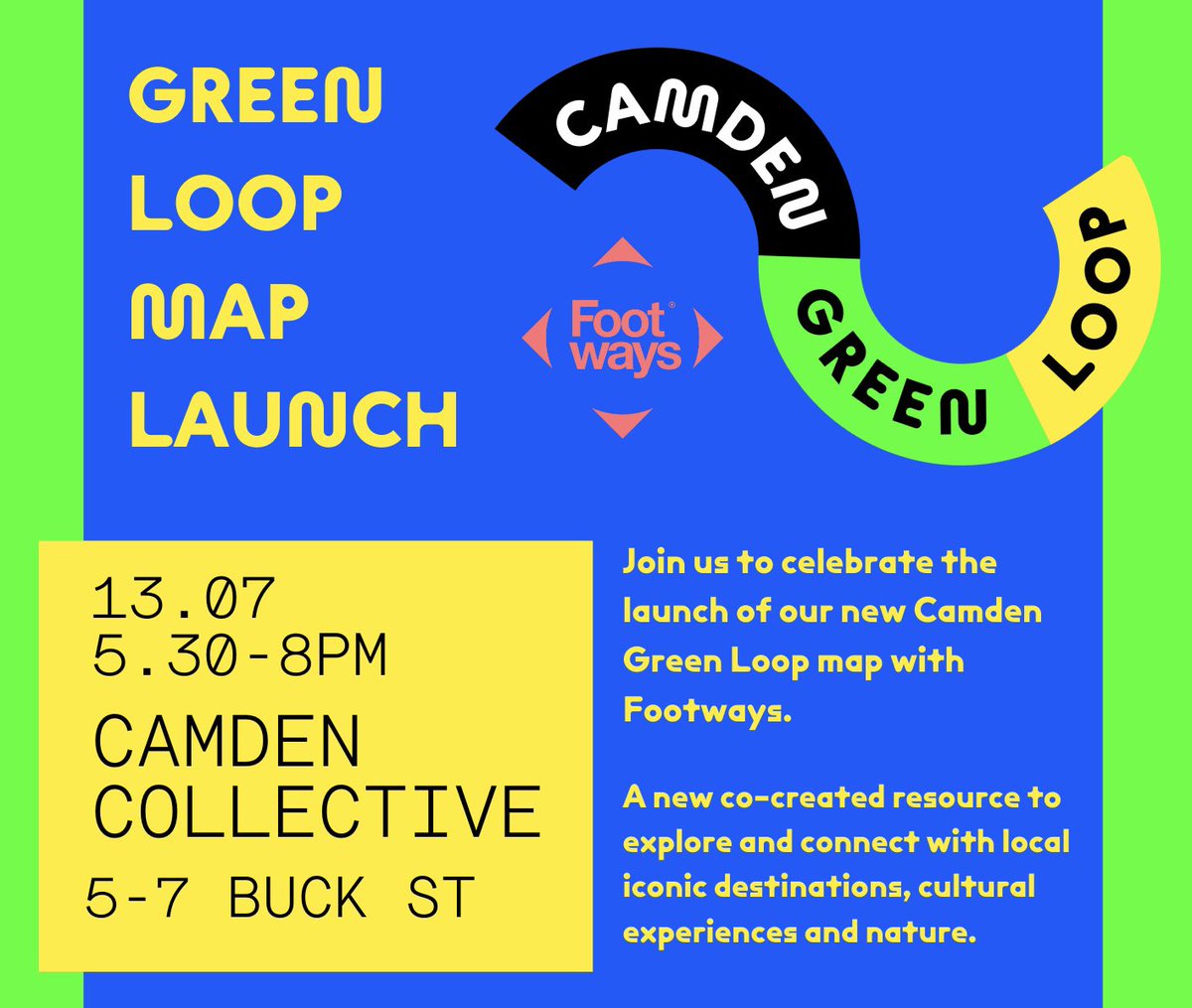 Footways on Twitter: "Join us for the Camden Green Loop x Footways Map Launch in Camden Town on ...