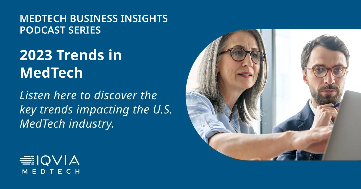 IQVIA MedTech on Twitter: "In this #IQVIA #MedTech podcast, learn about the drivers of the ...