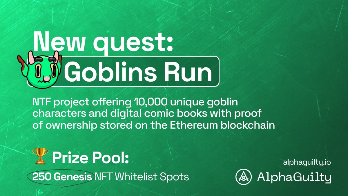 AlphaGuilty on Twitter: "🏃‍♂️ New quest on our platform: Goblins Run @GoblinsRun 🏆 Prize Pool ...