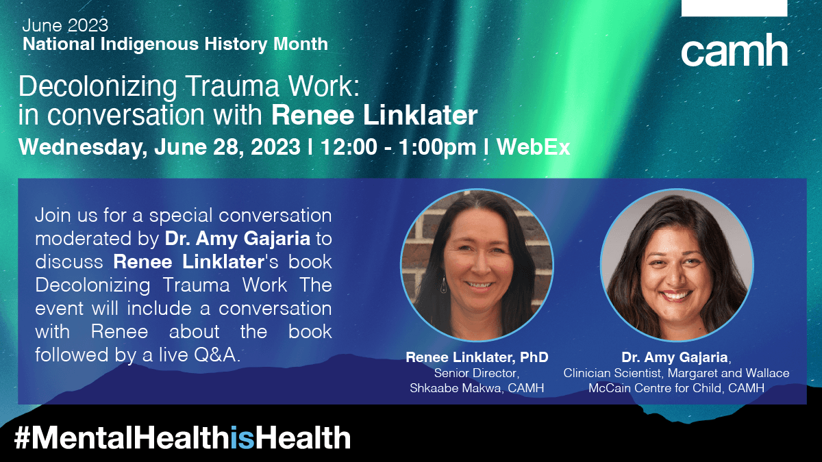 CAMH on Twitter: "Join us TOMORROW at noon for a special virtual event with Dr. Renee Linklater ...