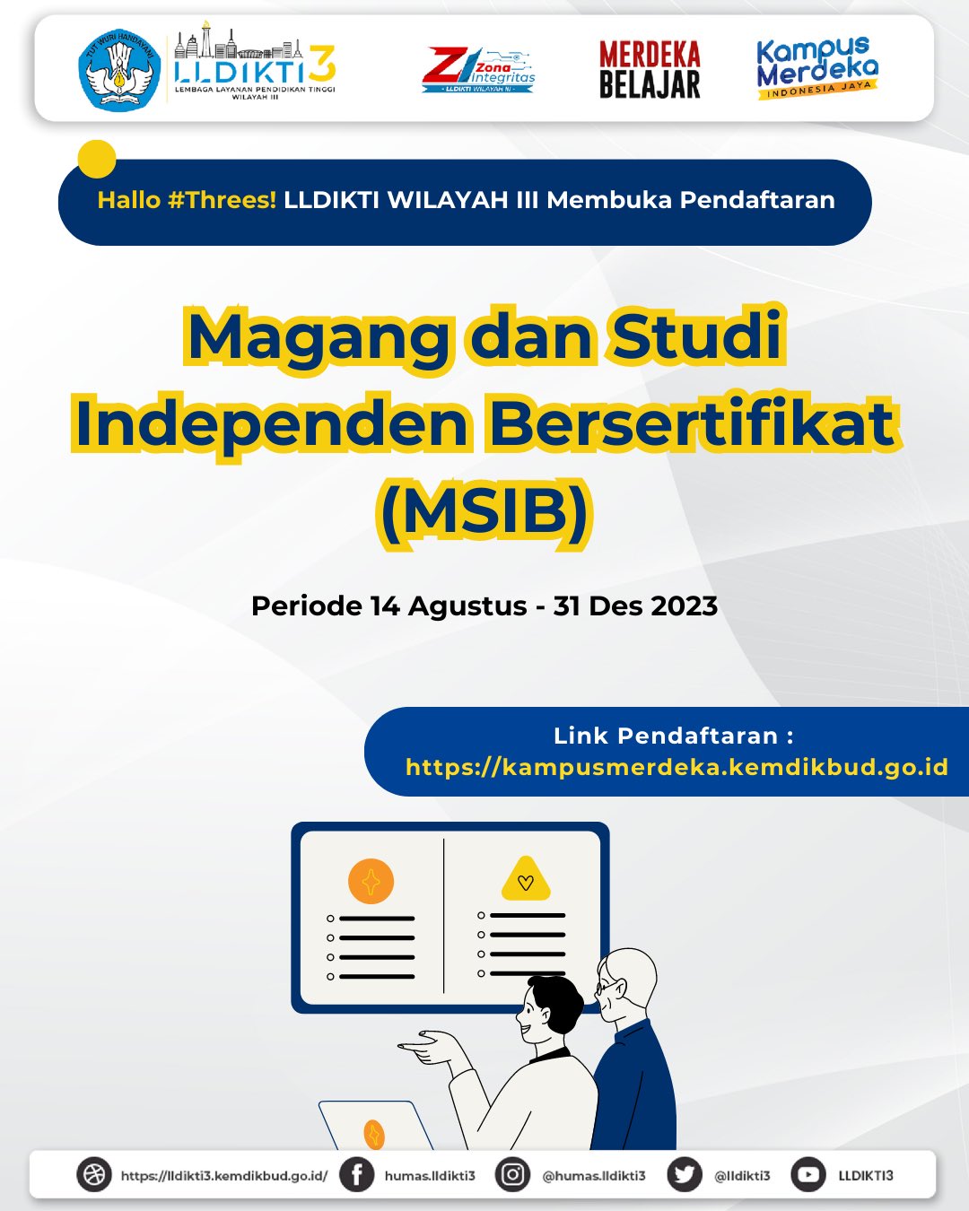 LLDIKTI Wilayah III on Twitter: "Hallo #Threes!👋😀 Pendaftaran Magang MSIB Batch 5 di LLDikti ...