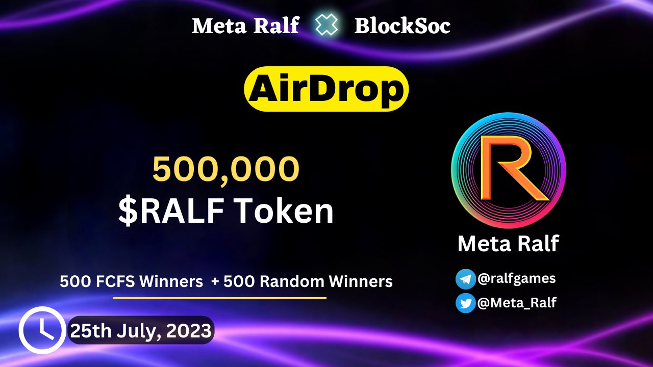 BlockSoc💎 on Twitter: "💎 #Airdrop 💎 BlockSoc × @Meta_Ralf 🪙 500 000 $RALF Token for 500 FCFS ...