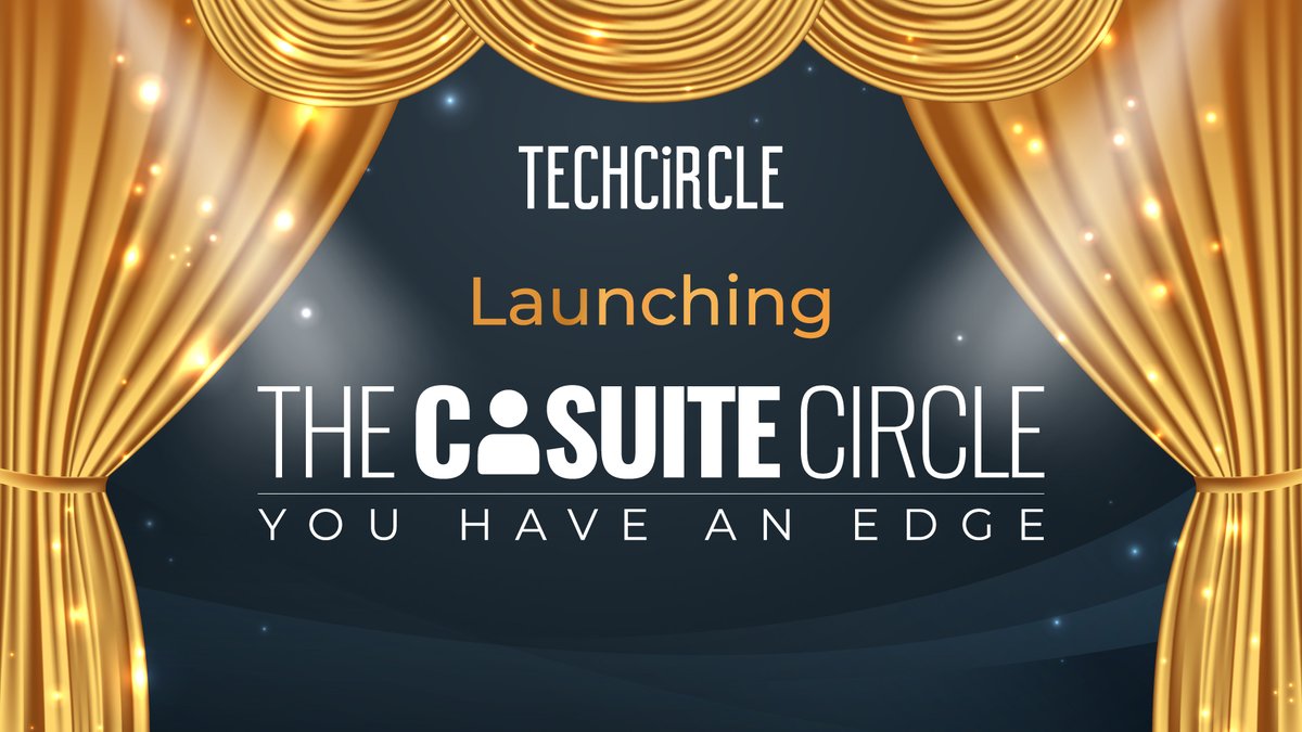 TechCircle on Twitter: "Introducing The C-Suite Circle: Our exclusive #community of forward ...