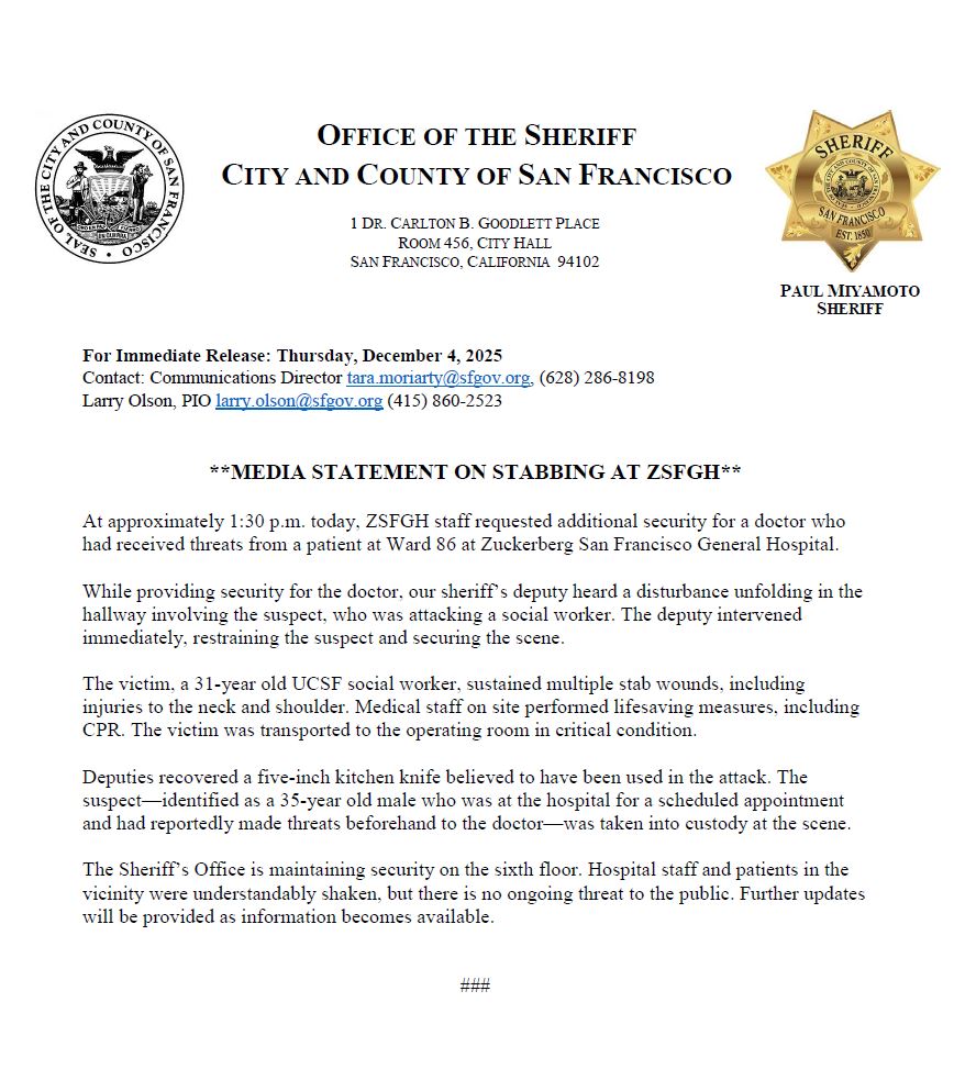 **MEDIA STATEMENT ON STABBING AT ZSFGH** At approximately 1:30 p.m ...