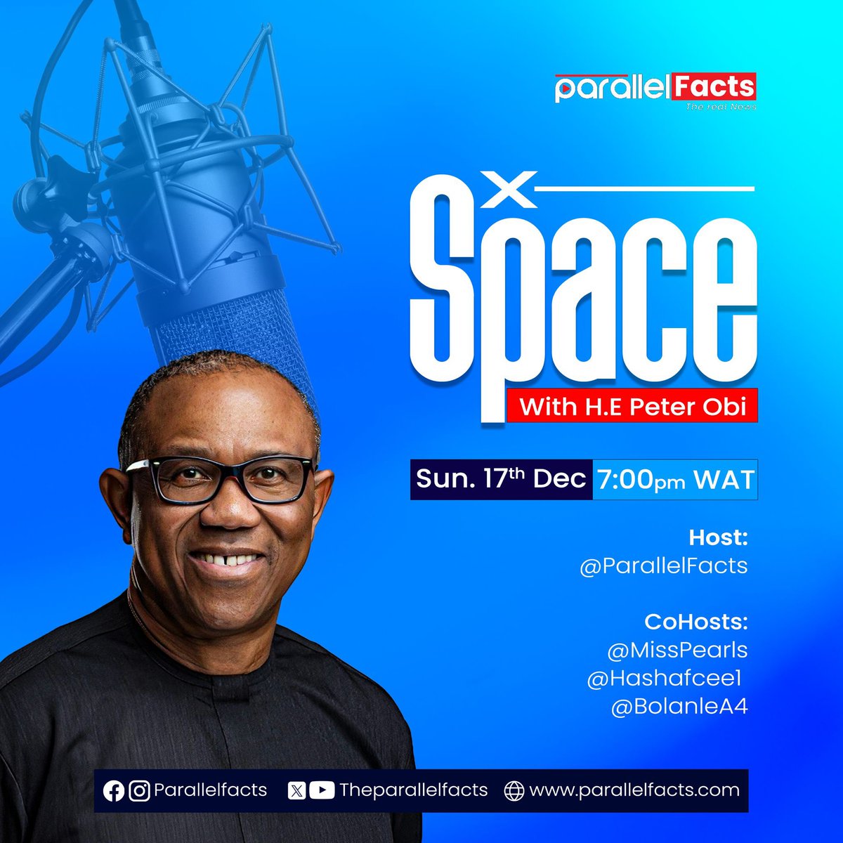 Peter Obi will be hosted by @ParallelFacts on Sunday 17th December at 7 ...