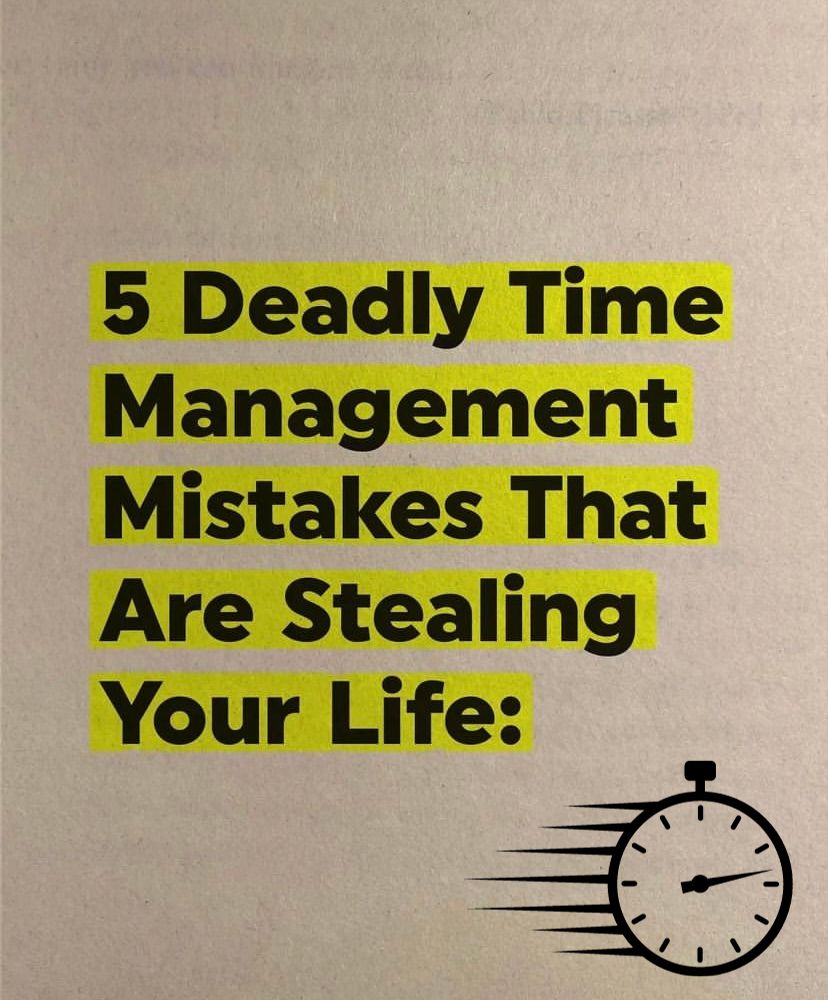 5 Time Management Mistakes That Are Stealing Your LIFE… - Thread from ...