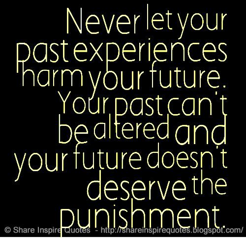 Past Experiences Quotes
