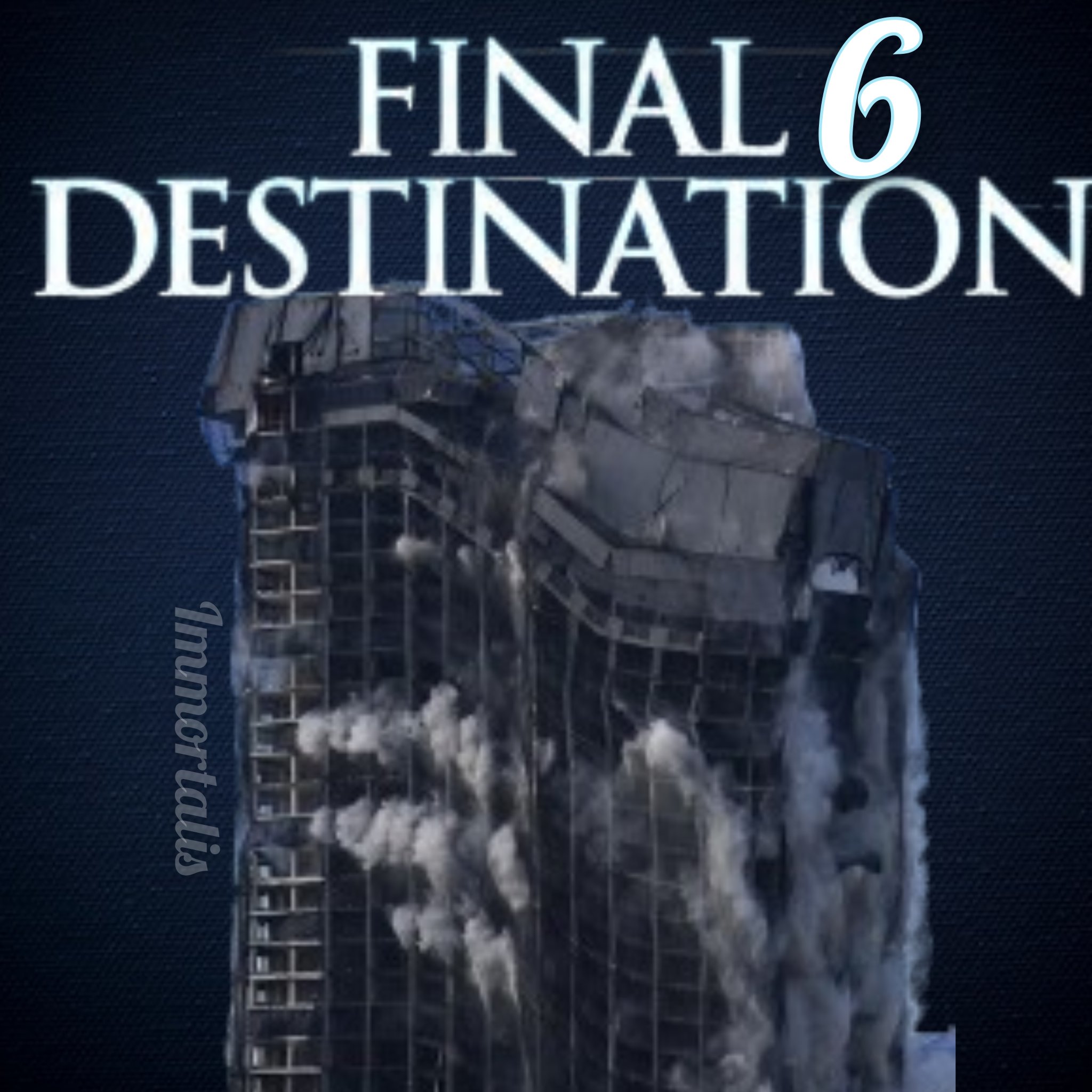 Final Destination 6 Characters Final Destination 6 (Fanart Cover)