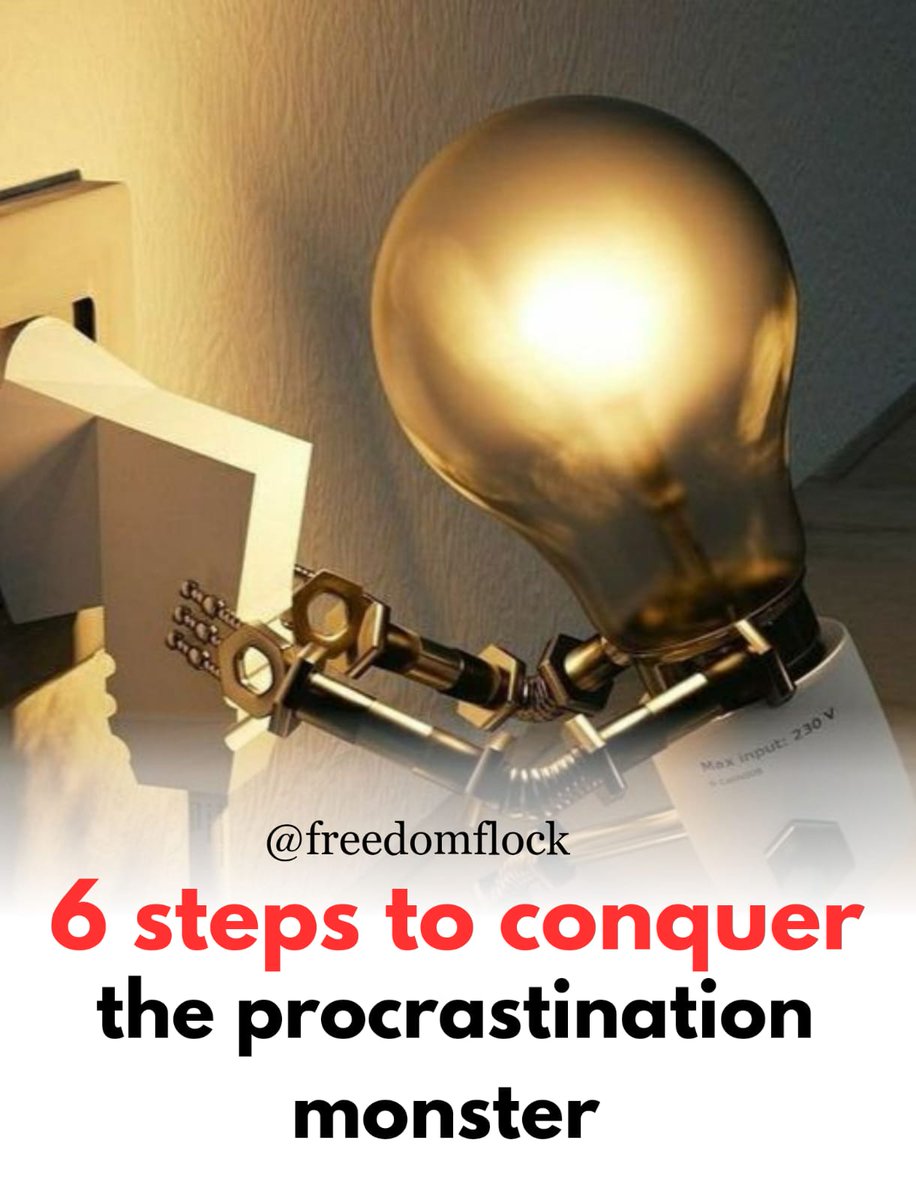 6 steps to conquer the procrastination monster 💎Thread 💎 - Thread from Freedom Flock ...